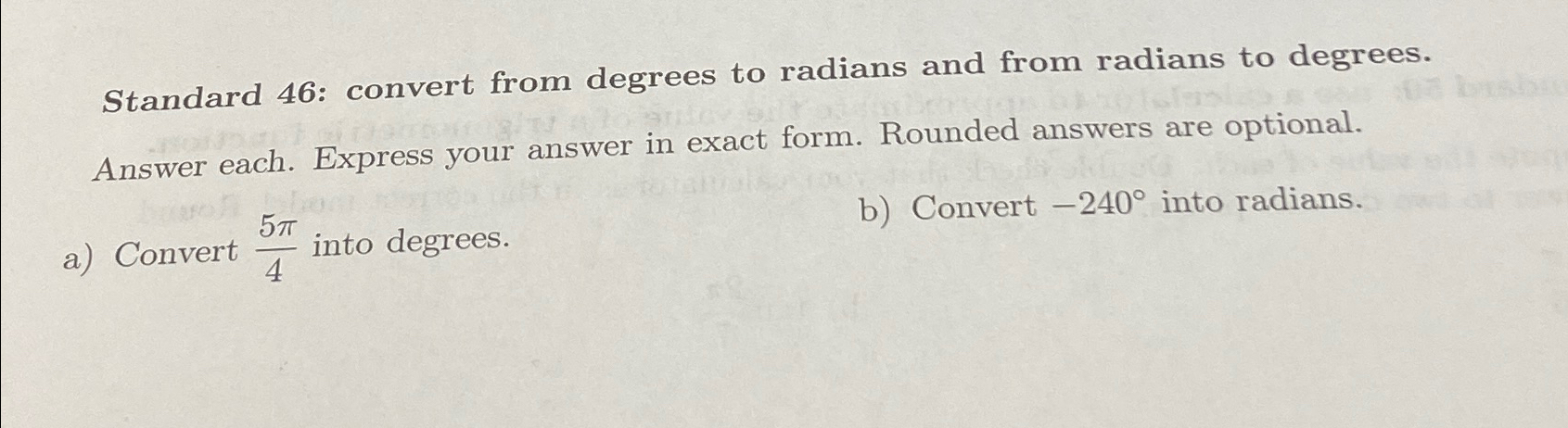 Solved Standard 46: convert from degrees to radians and from | Chegg.com