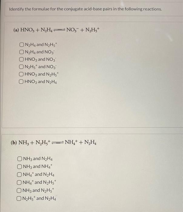 Solved Identify the formulae for the conjugate acid-base | Chegg.com