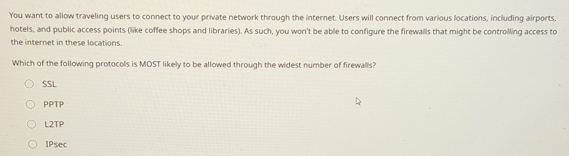 Solved You want to allow traveling users to connect to your | Chegg.com