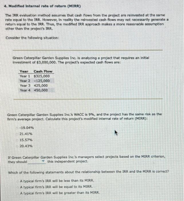 Solved 4 Modified Internal Rate Of Return Mirr The Irr