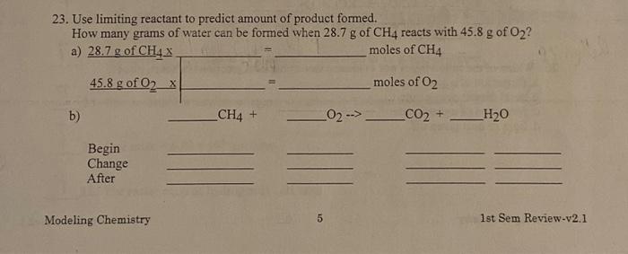 Solved 23. Use limiting reactant to predict amount of | Chegg.com