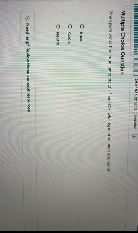 Solved 24 ﻿of 42 ﻿Concepts completedMultiple Choice | Chegg.com