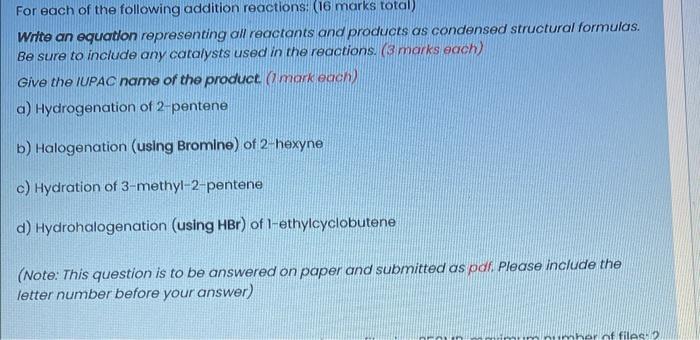 Solved For each of the following addition reactions: (16 | Chegg.com