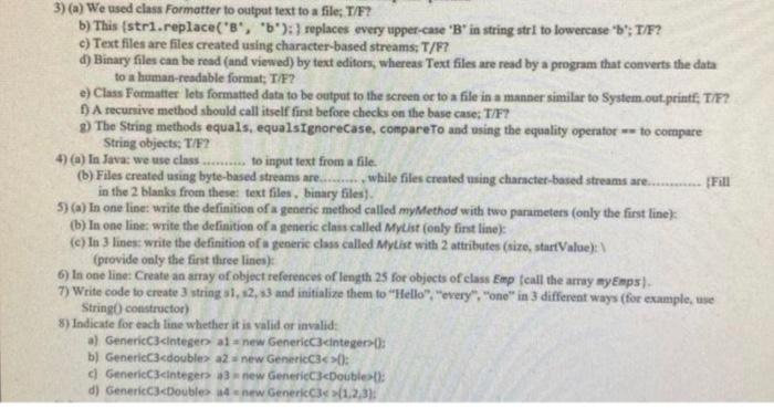Solved 3) (a) We used class Formatter to output text to a | Chegg.com