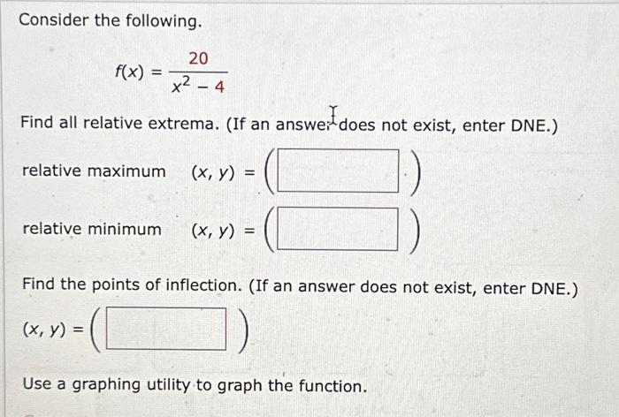 Solved Consider the following. f(x) = 20 x² - 4 Find all | Chegg.com