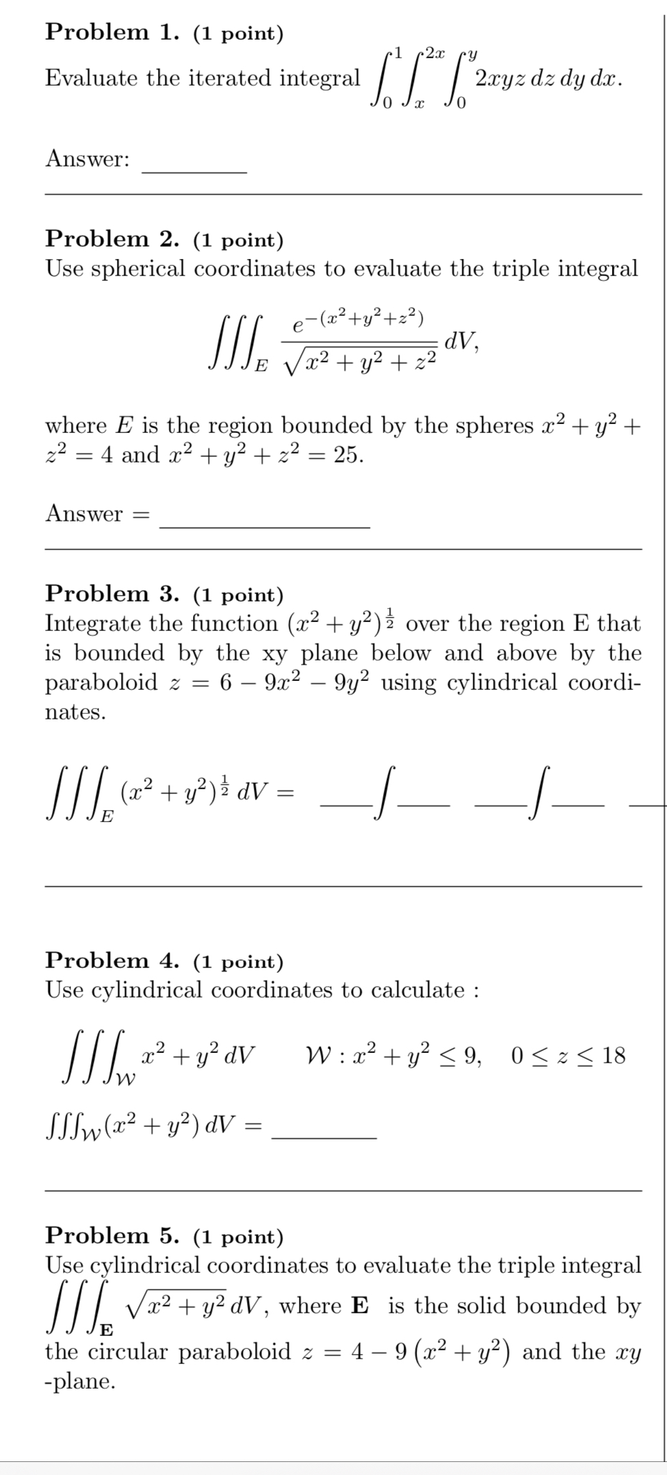 Solved Problem 1. (1 ﻿point)Evaluate the iterated integral | Chegg.com
