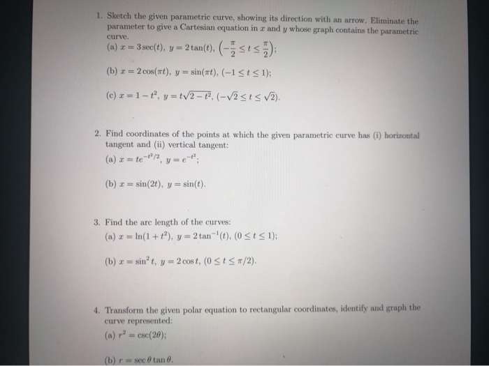 Solved 1. Sketch the given parametric curve, showing its | Chegg.com