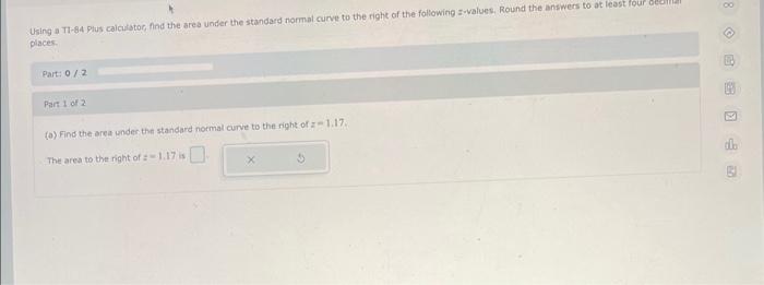Solved Using a T1-84 Plus caiculstor, flnd the area under | Chegg.com