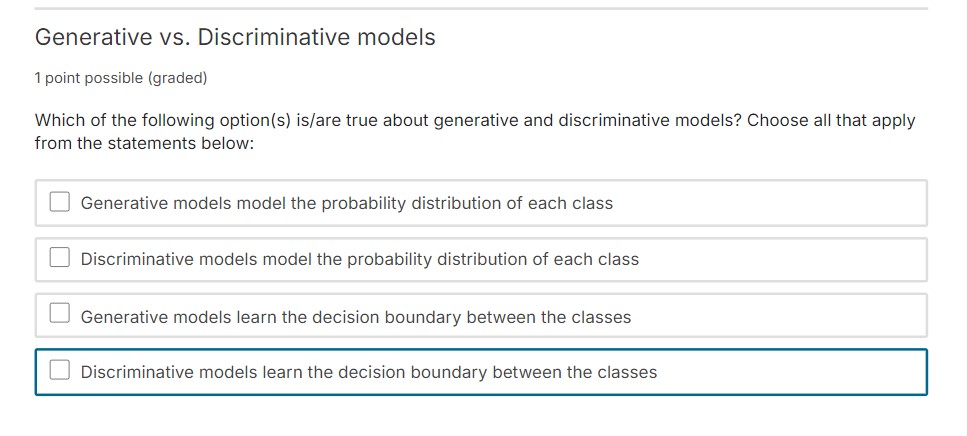 Solved Generative vs. ﻿Discriminative models1 ﻿point | Chegg.com