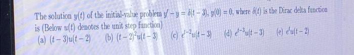 Solved The Solution Y T Of The Initial Value Problem