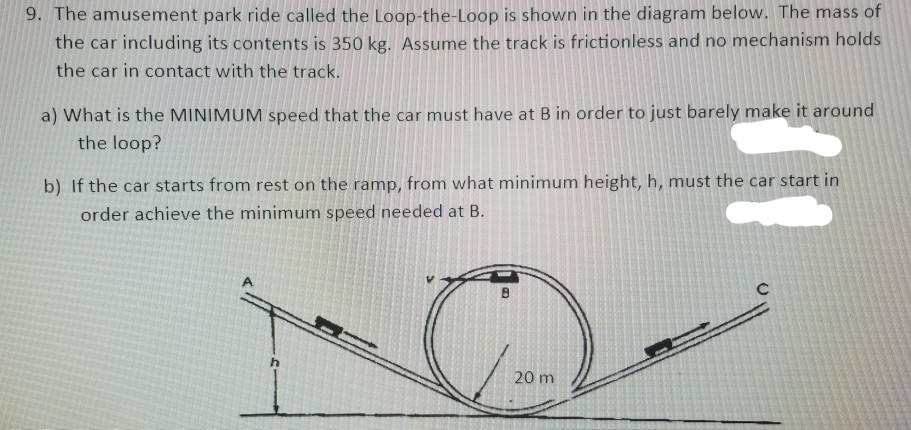 Solved 9. The amusement park ride called the Loop-the-Loop | Chegg.com