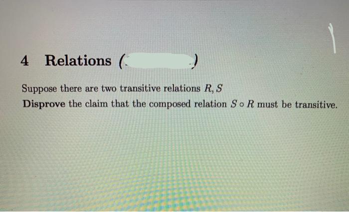 Solved 4 Relations - Suppose there are two transitive | Chegg.com