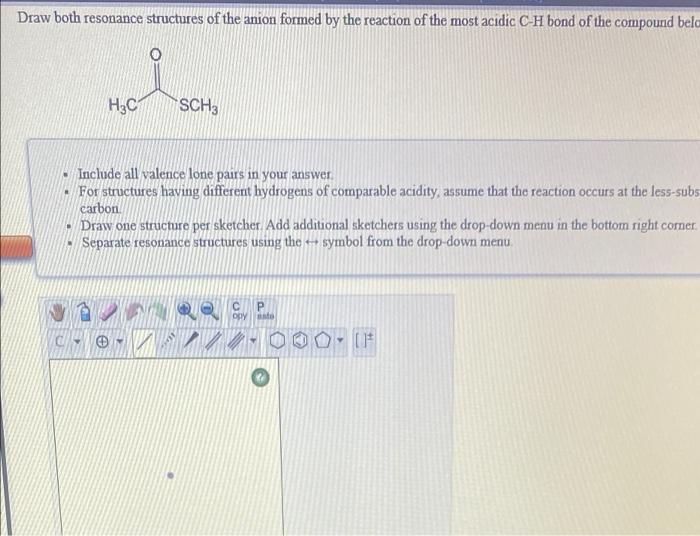 Solved Draw both resonance structures of the anion formed by | Chegg.com