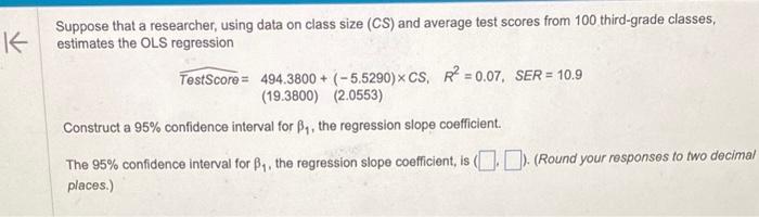 Solved Suppose that a researcher, using data on class size | Chegg.com