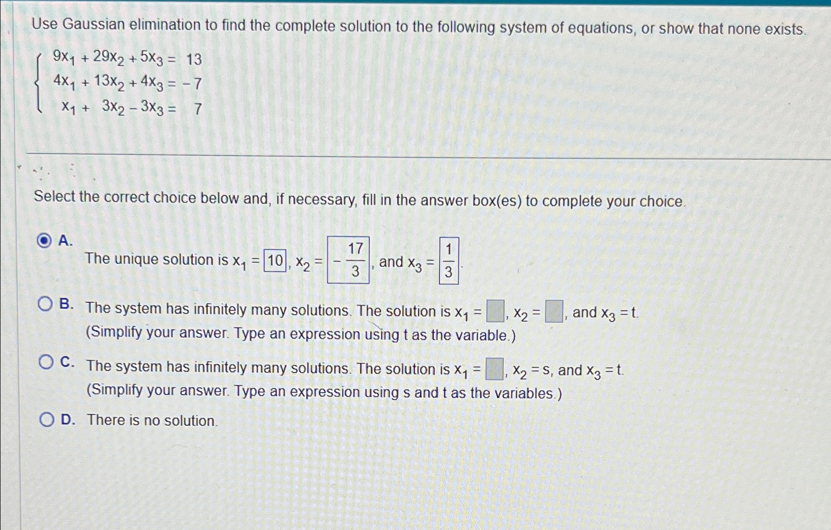 Solved Use Gaussian Elimination To Find The Complete
