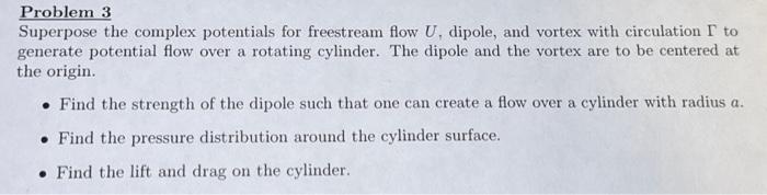 Solved Superpose the complex potentials for freestream flow | Chegg.com