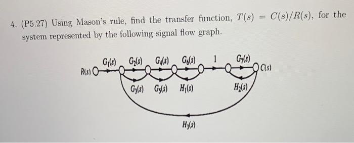 Solved 4. (P5.27) Using Mason's rule, find the transfer | Chegg.com