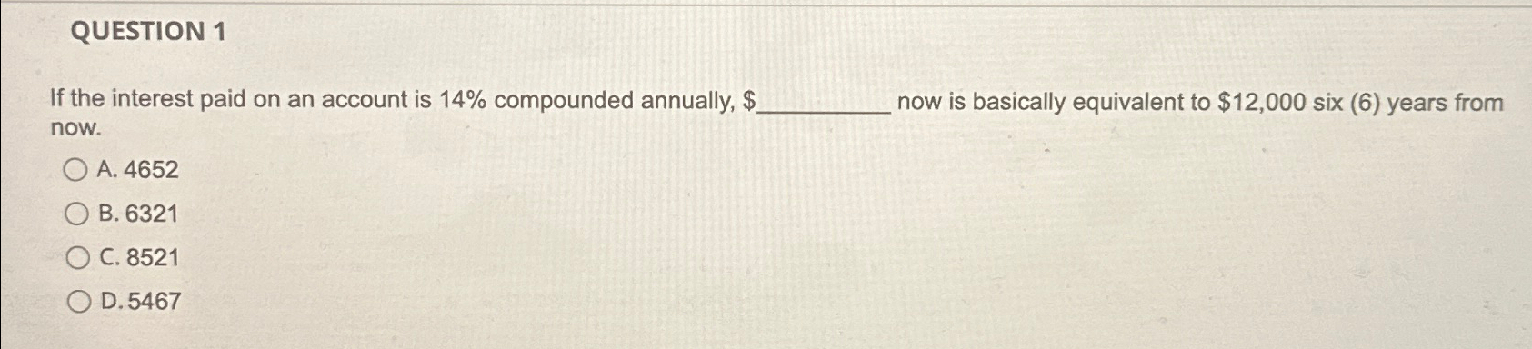 Solved QUESTION 1If the interest paid on an account is 14% | Chegg.com