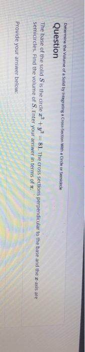 Solved Determine the Volume of a solid by Integrating a | Chegg.com