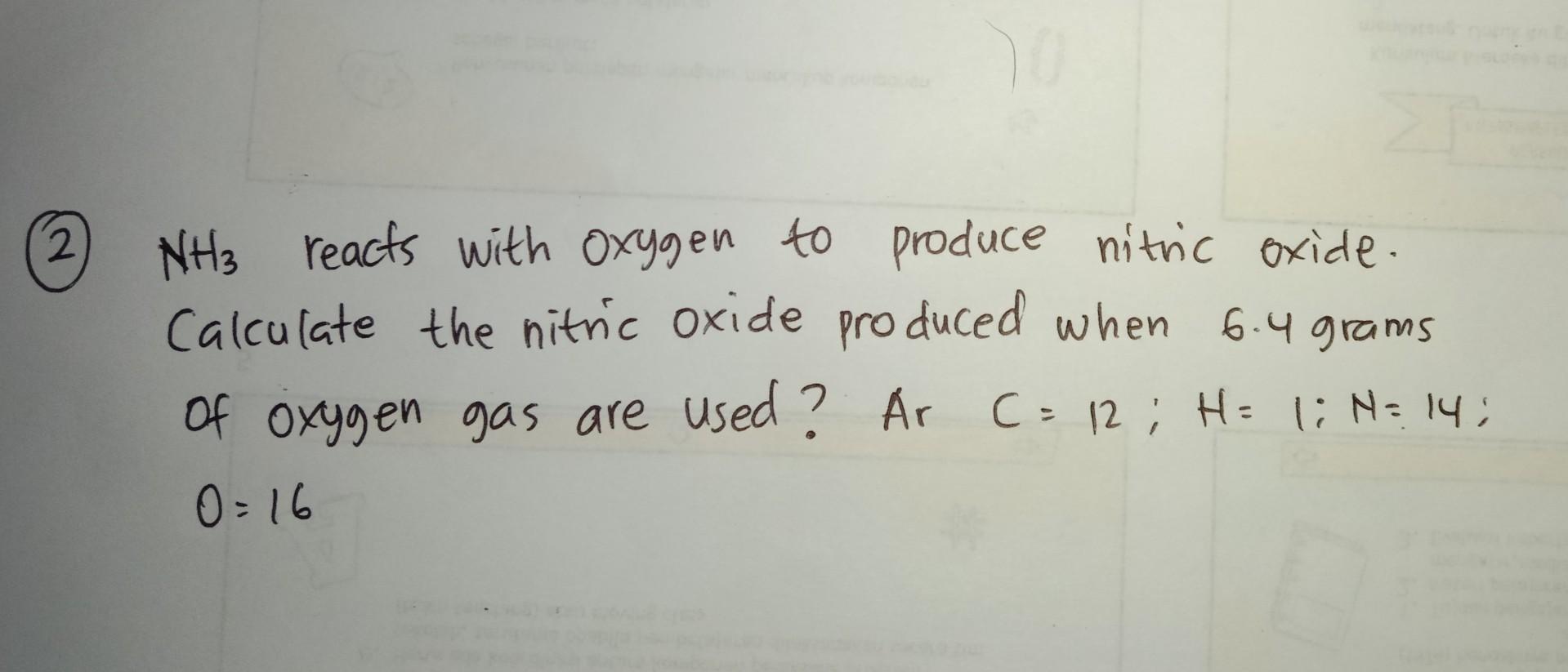 Solved (2) NH3 reacts with oxygen to produce nitric oxide. | Chegg.com