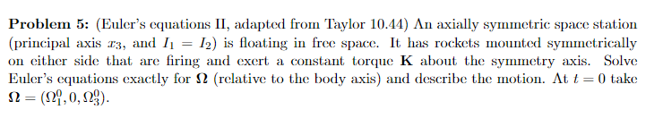 Solved Problem 5: (Euler's equations II, ﻿adapted from | Chegg.com