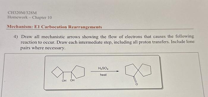 Solved 4) Draw all mechanistic arrows showing the flow of | Chegg.com