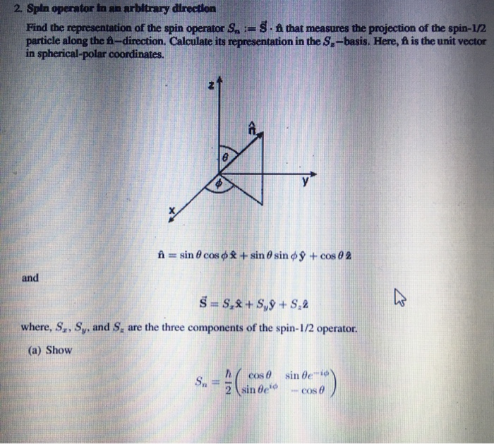 Solved 2. Spln operator in an arbitrary direction Find the | Chegg.com