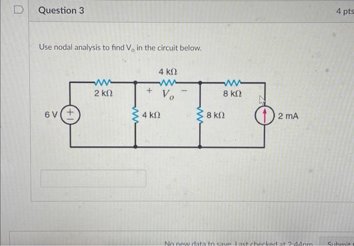 Solved Question 3 Use nodal analysis to find V, in the | Chegg.com