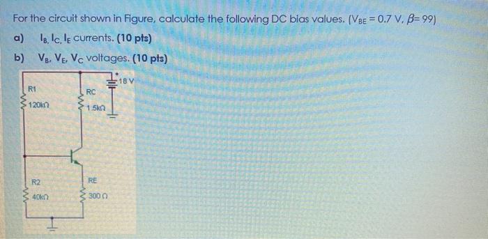 Solved For the circuit shown in Figure, calculate the | Chegg.com