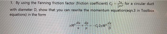 Solved pu 1. By using the Fanning friction factor (friction | Chegg.com
