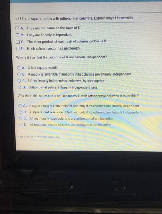 Solved Let U be a square matrix with orthonormal columns. | Chegg.com