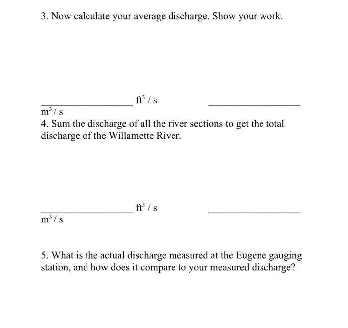 Solved River discharge is a measure of the volume of water | Chegg.com