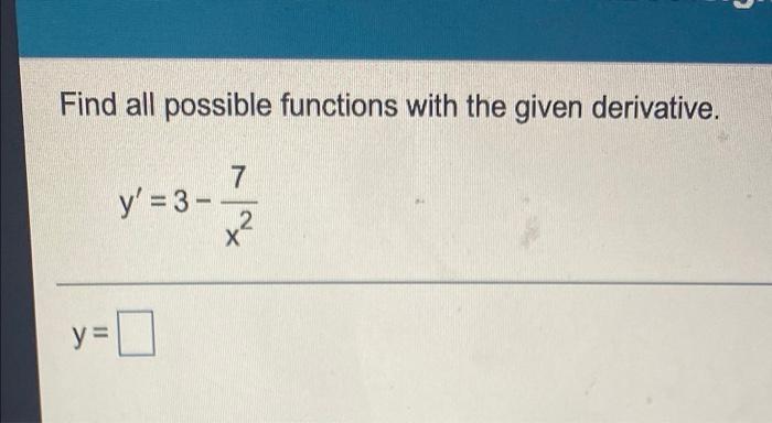 Solved Find all possible functions with the given | Chegg.com