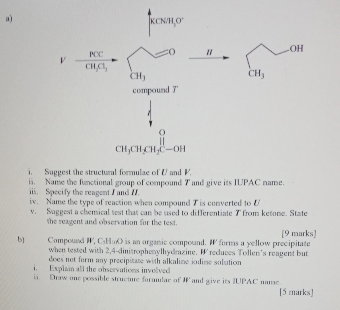 Solved a) KCN/H 0' ОН PCC IT V CH,Cl, CH CH compound T | Chegg.com