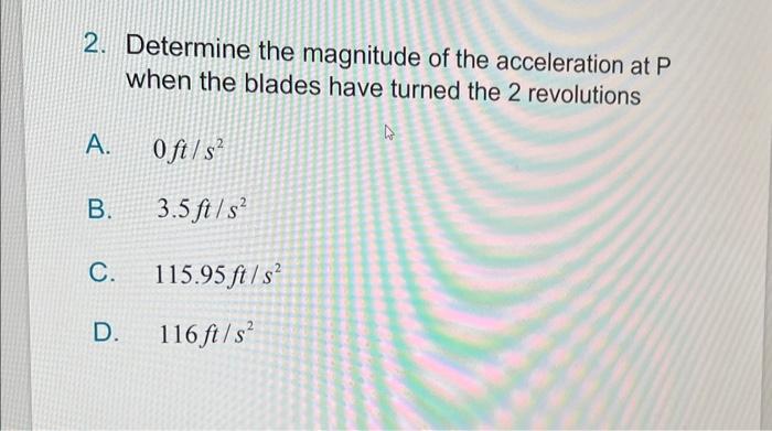 Solved 1. The fan blades suddenly experience an angular | Chegg.com