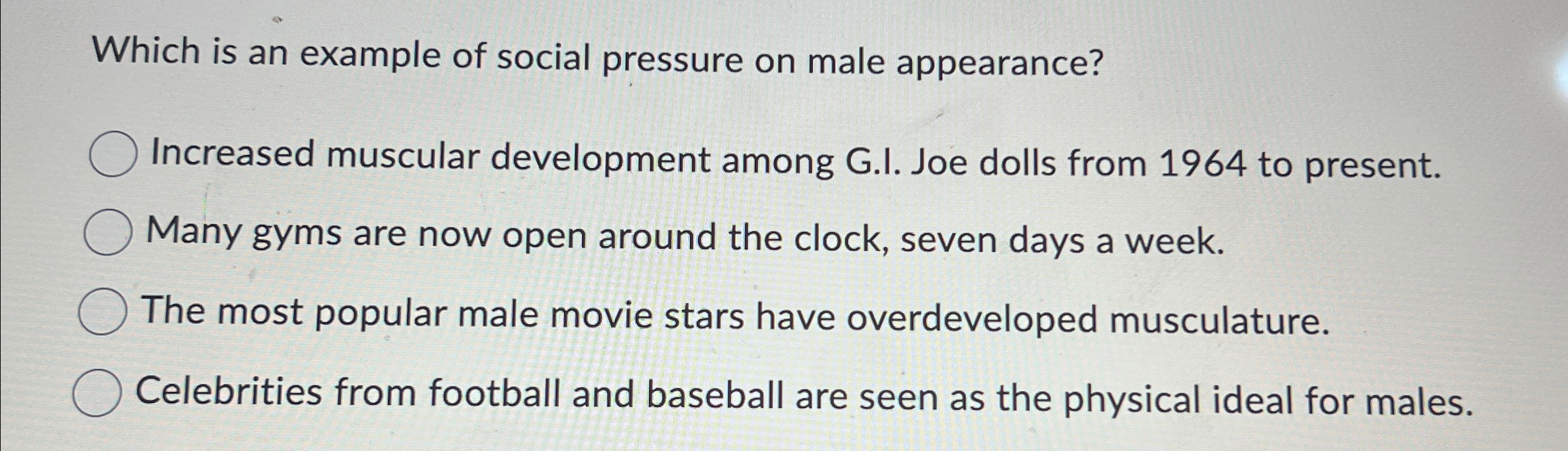 Solved Which is an example of social pressure on male | Chegg.com