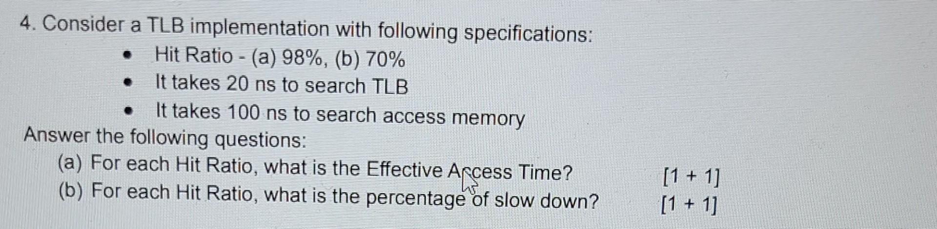 Solved 4. Consider a TLB implementation with following | Chegg.com