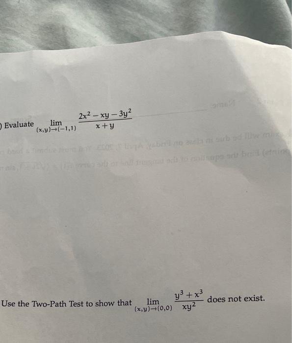 Solved lim(x,y)→(−1,1)x+y2x2−xy−3y2 Evaluate Use the | Chegg.com