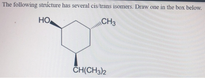 Solved The following structure has several cis/trans | Chegg.com