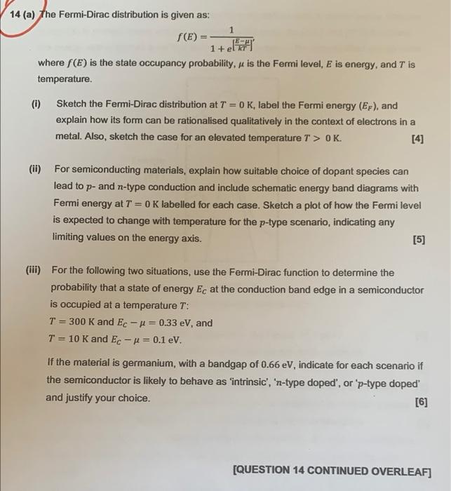 Solved 14 (a) The Fermi-Dirac distribution is given as: 1 | Chegg.com