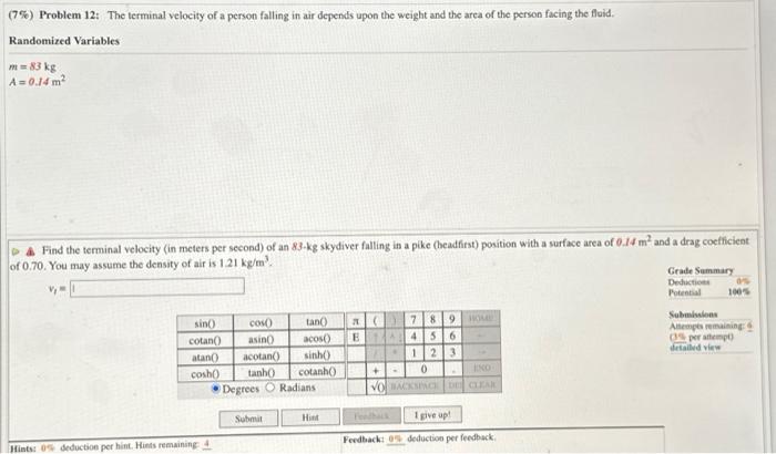 Solved (7%) Problem 12: The terminal velocity of a person | Chegg.com