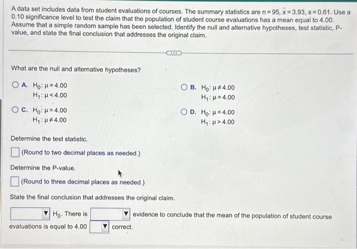 Solved A data set includes data from student evaluations of | Chegg.com