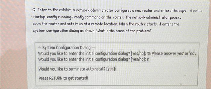 Solved Q Refer To The Exhibit A Network Administrator