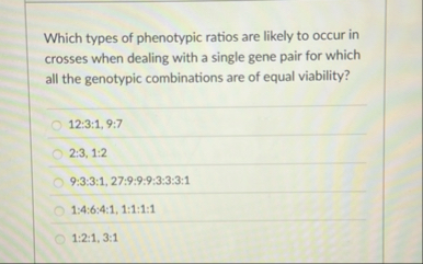 Solved Which types of phenotypic ratios are likely to occur | Chegg.com
