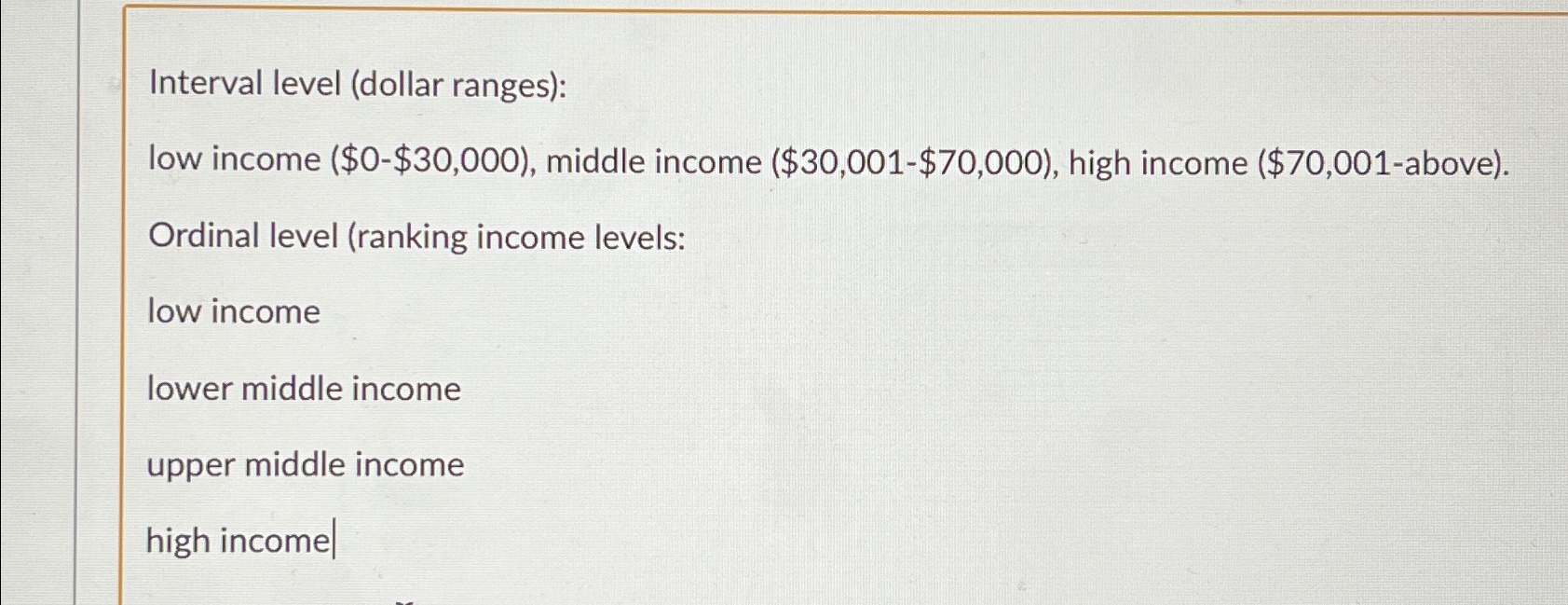 Solved Interval level (dollar ranges):low income | Chegg.com