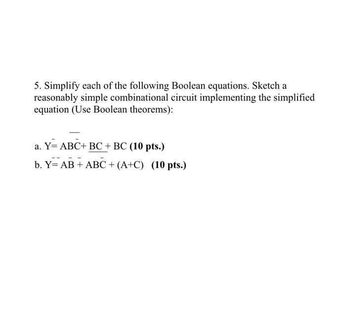 Solved 5. Simplify each of the following Boolean equations. | Chegg.com