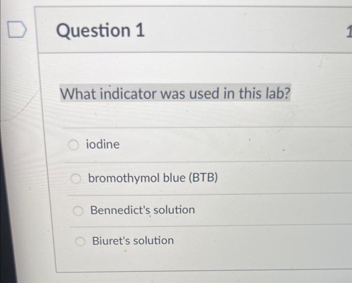 What indicator was used in this lab? iodine | Chegg.com