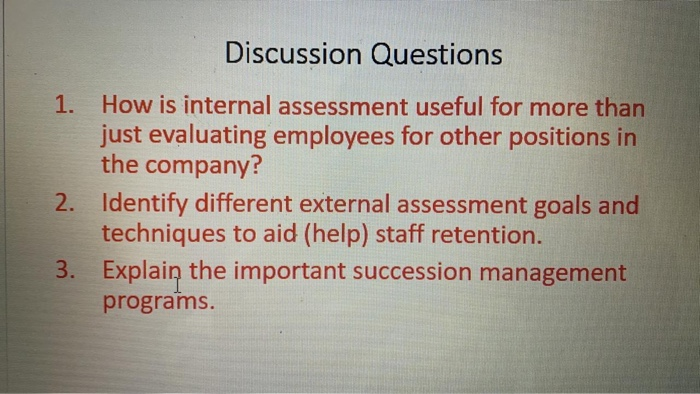 Solved Discussion Questions 1. How is internal assessment | Chegg.com