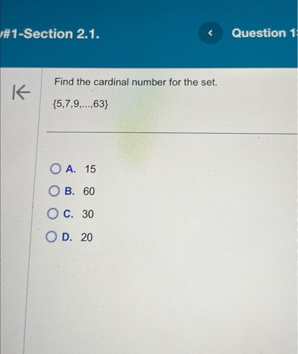 Solved #1-Section 2.1. K Find the cardinal number for the | Chegg.com