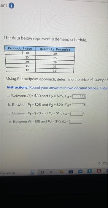 Solved The data below represent a demand schedule. Using the | Chegg.com